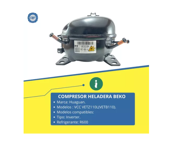 COMPRESOR HUAGUANG INVERTER VCC VETZ110L HELADERA BEKO (VETB110) | RF ...